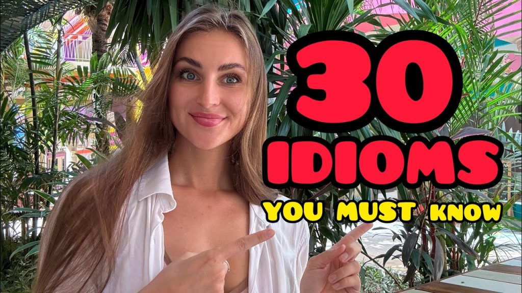 30 IDIOMS you must know 🇬🇧🇺🇸😊 #learnenglish #ielts #idioms #speaking #practice #englishclass # ...